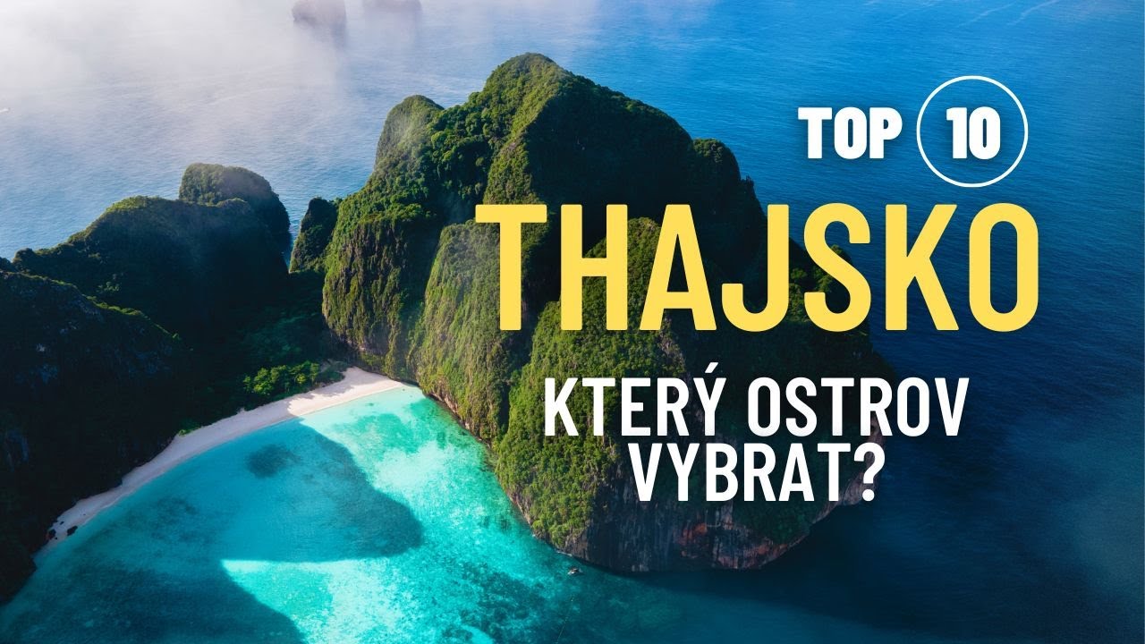 Kde jsou nejhezčí plaze v Thajsku? - Turistické centrum